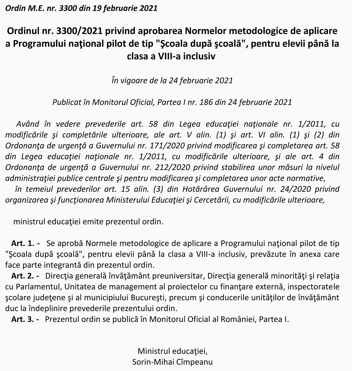 Ordinul nr. 3300/2021 privind aprobarea Normelor metodologice de aplicare a Programului naţional ...